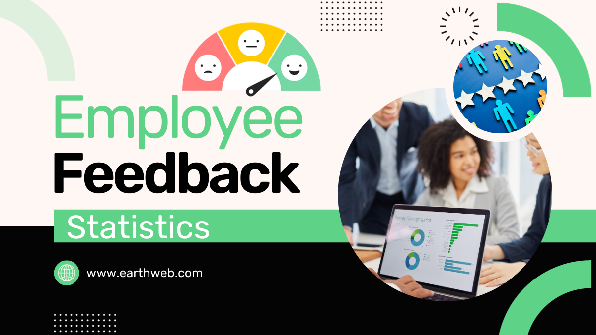 20+ New Employee Feedback Statistics in 2026 - EarthWeb